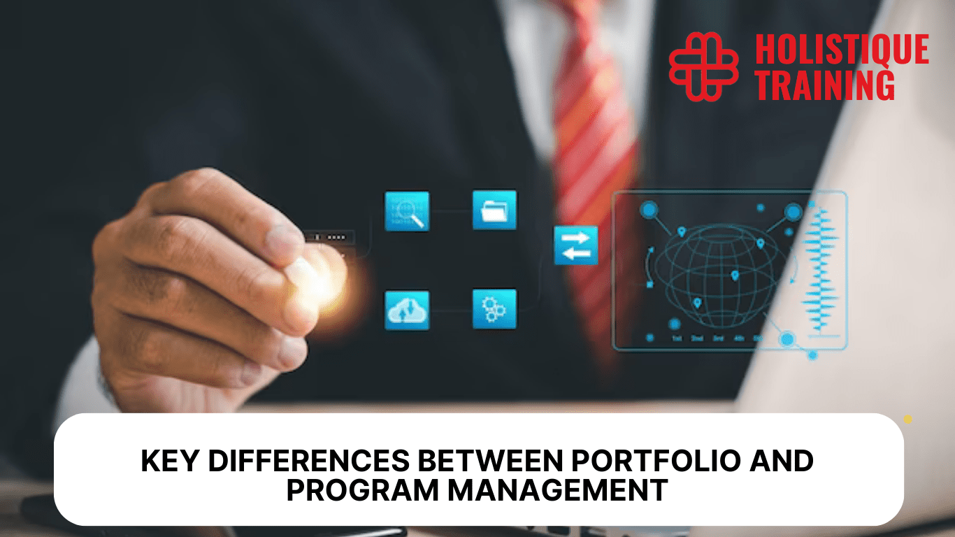 Key Differences Between Portfolio And Program Management